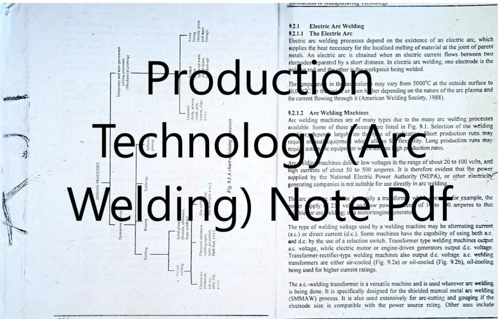 Production Technology (Arc Welding) Note Pdf by - SchoolSearch Library